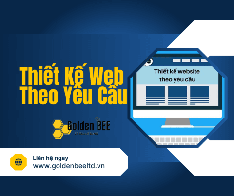 🖥️Thiết Kế Web Theo Yêu Cầu | Golden Bee